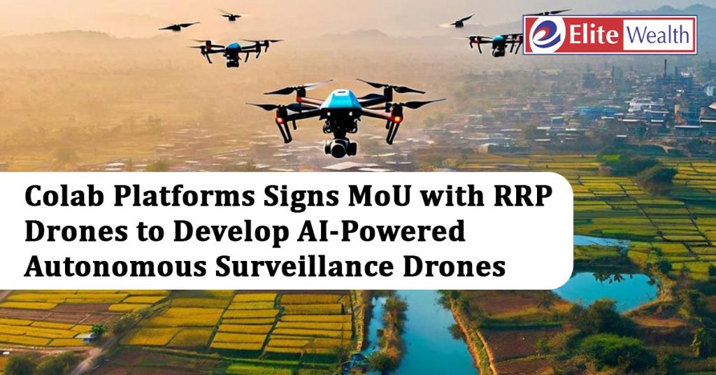 Colab Platforms Signs MoU with RRP Drones to Develop AI-Powered ...
