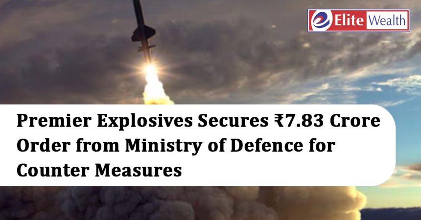 Premier Explosives Secures ₹7.83 Crore Defence Order for Counter Measures
