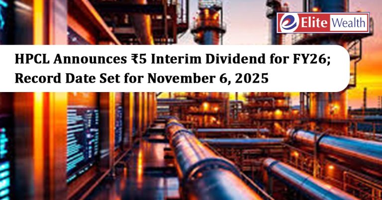 HPCL Announces ₹5 Interim Dividend for FY26; Record Date Set for ...